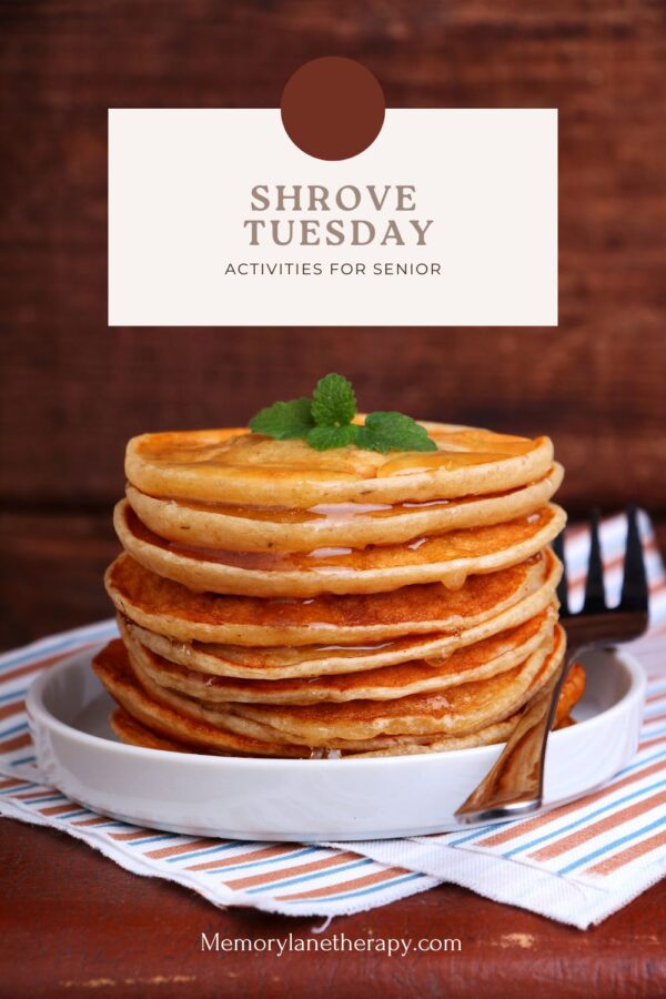 Shrove Tuesday Activities for Seniors | Memory Lane Therapy