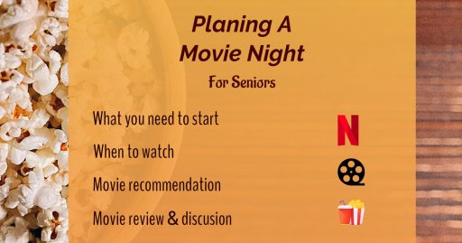 Planning A Movie Night For The seniors