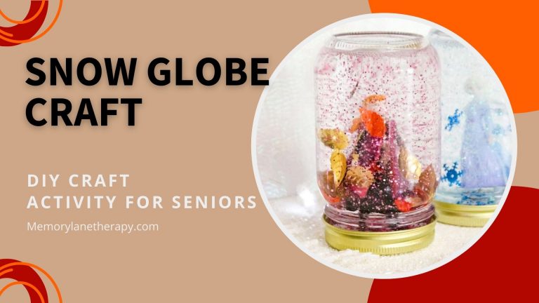 DIY Snow Globe Craft for Seniors | Memory Lane Therapy