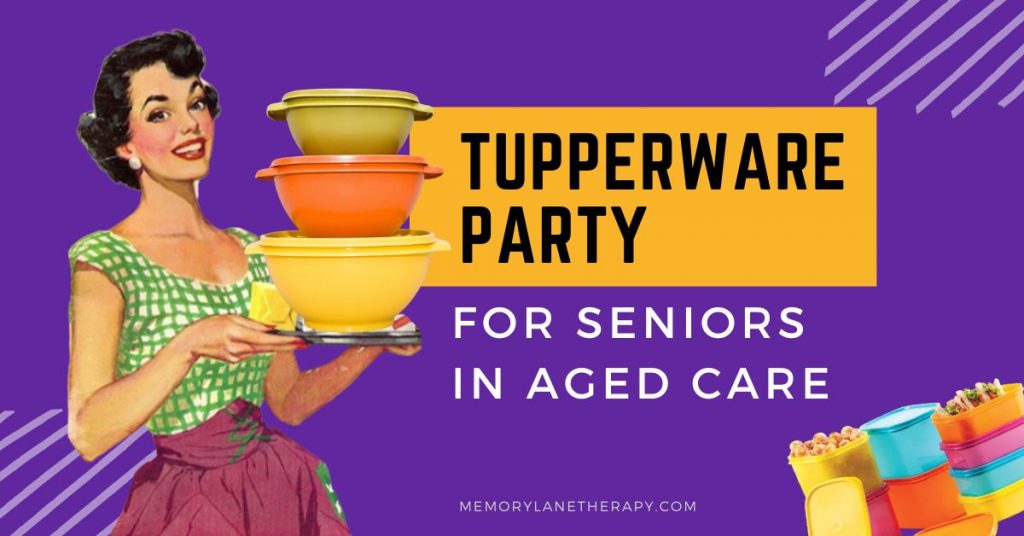 Tupperware Party Activity for Seniors