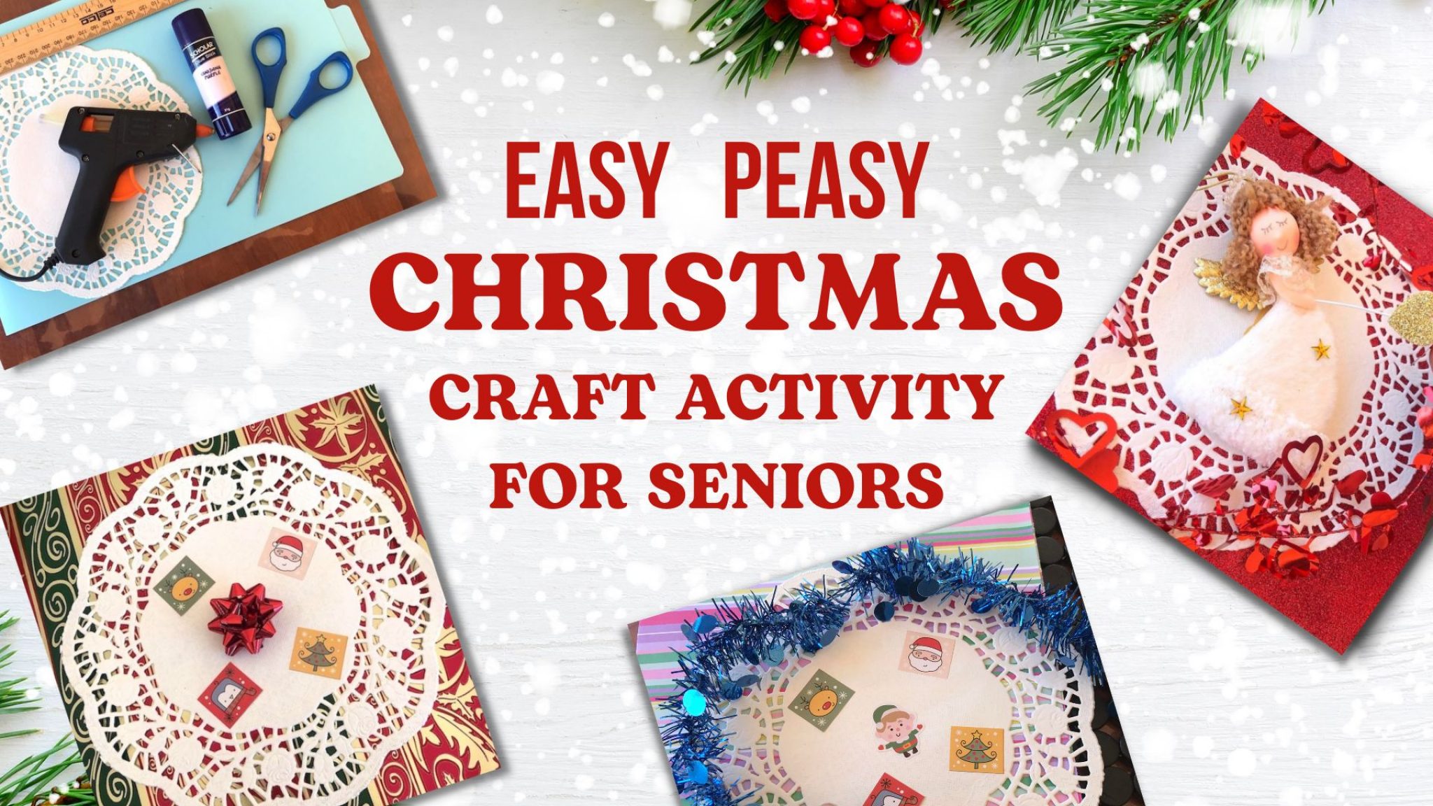 Easy Peasy Christmas Decorations Craft Activity for Seniors