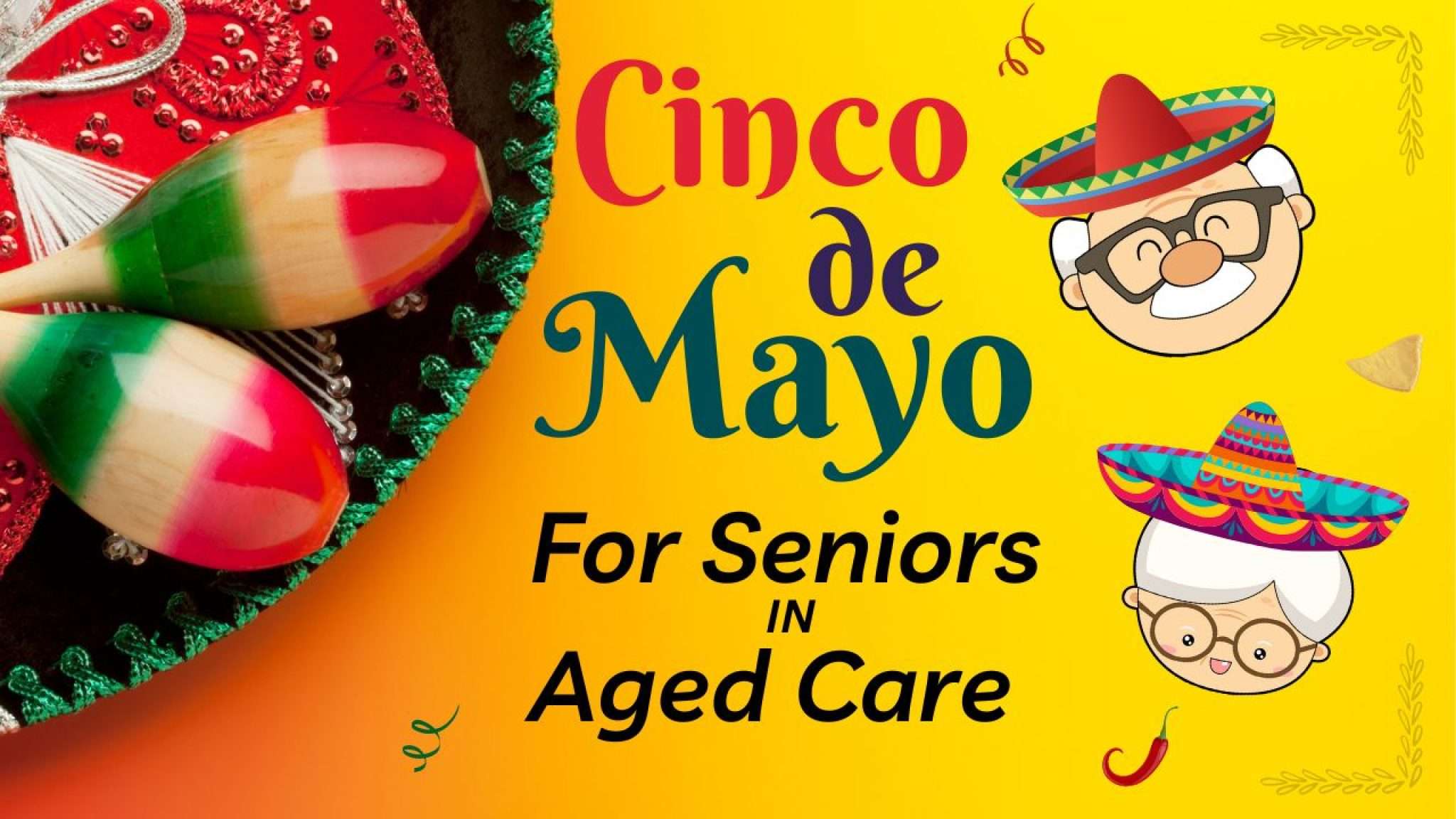 Cinco de Mayo Day for Seniors in Aged Care