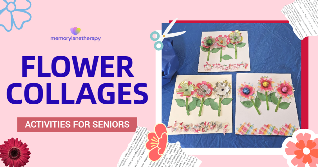 Flower Collage Arts and Craft Activity for Seniors
