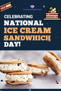 Ice Cream Sandwich Day - Memory Lane Therapy