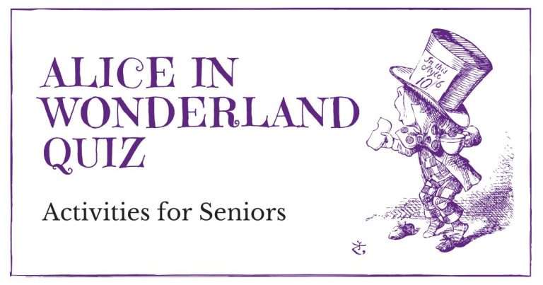 Alice in Wonderland Quiz for Seniors