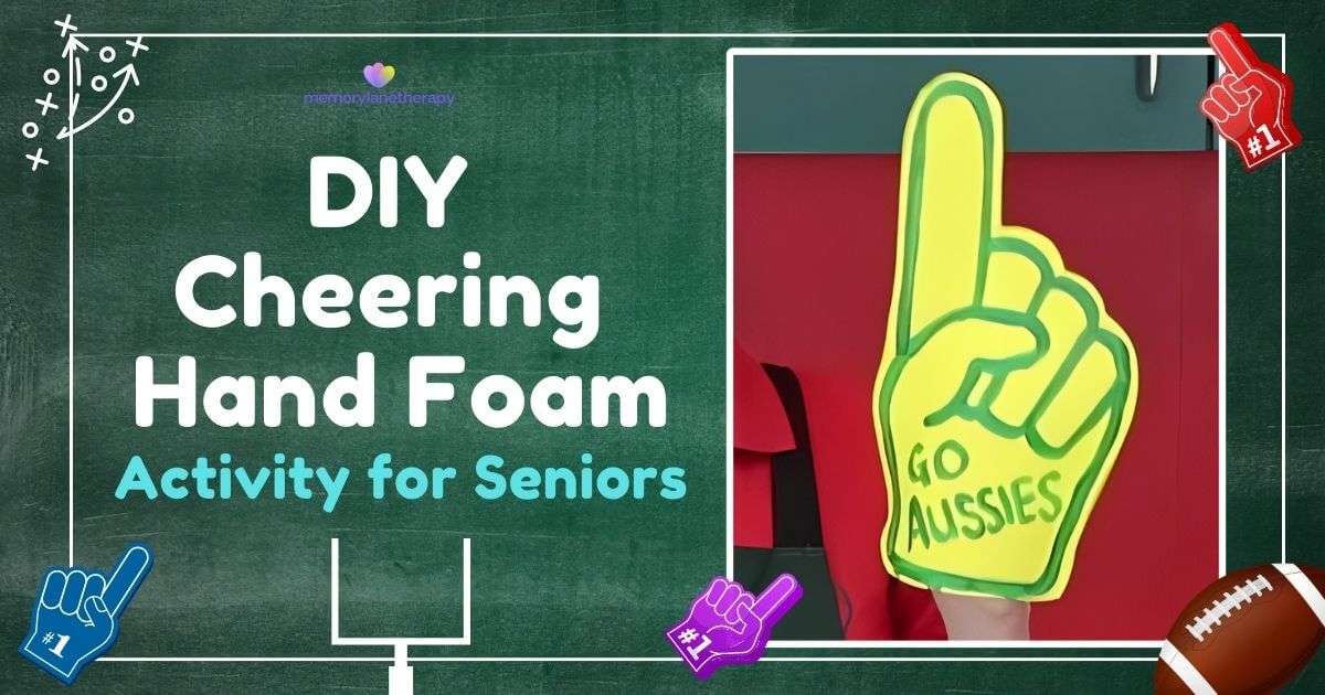 DIY Cheering Hand Foam Art Activity for Seniors