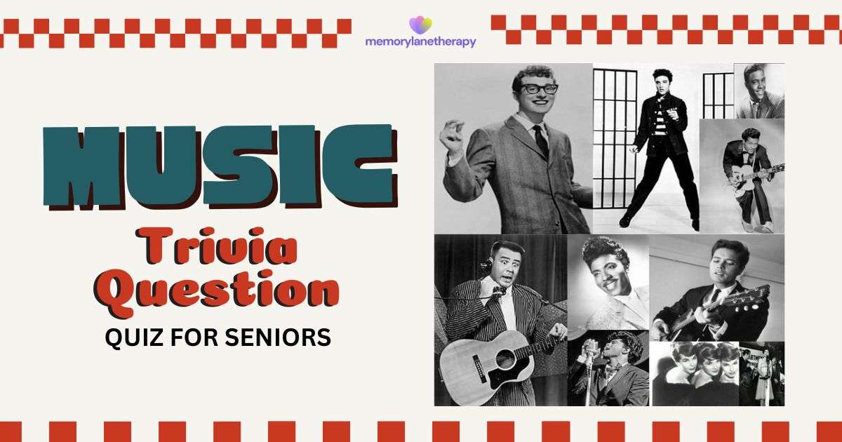 Music Trivia Question: Quiz for Seniors - Memory Lane Therapy