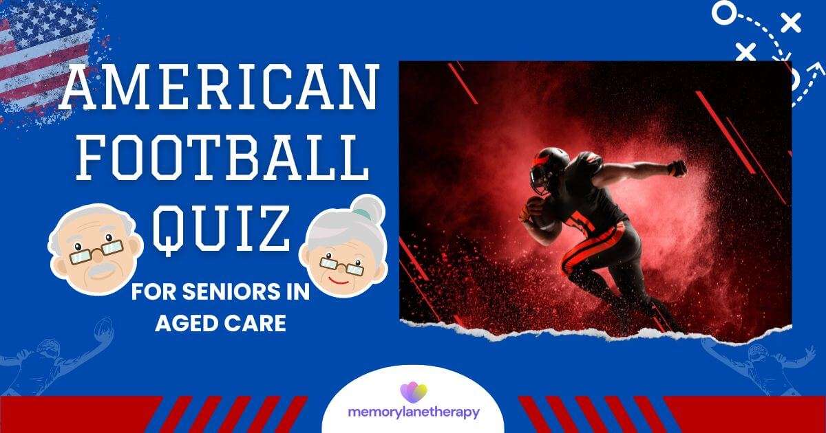 American Football Quiz for Seniors in Aged Care