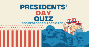 Presidents' Day Quiz for Seniors in Aged Care