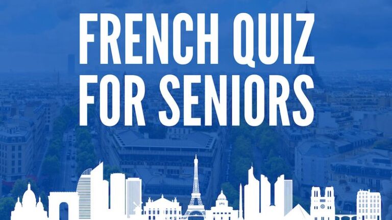 French Quiz for Seniors in Aged Care