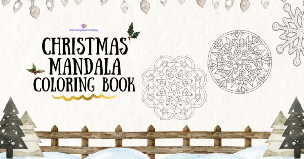 Christmas Mandala Coloring Book - Memory Lane Therapy